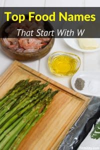 Top 31 Foods That Start With W You Probably Haven't Heard Before ...